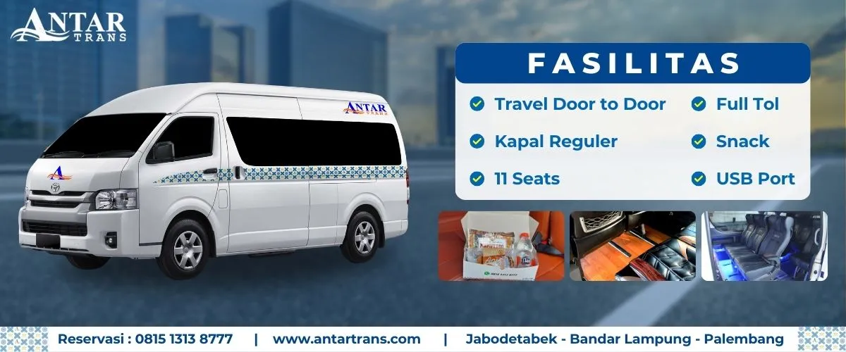 Travel Jakarta Lampung Palembang Terbaik & Murah - AntarTrans